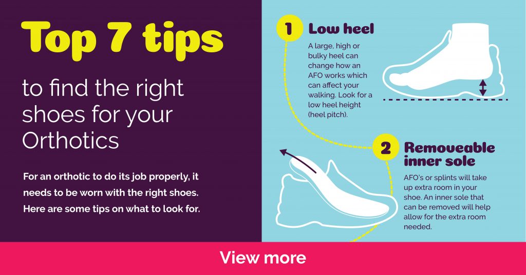 Top 7 Tips for buying shoes to wear with AFOs and Splints
